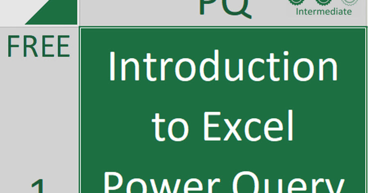 Introduction to Power Query 2021