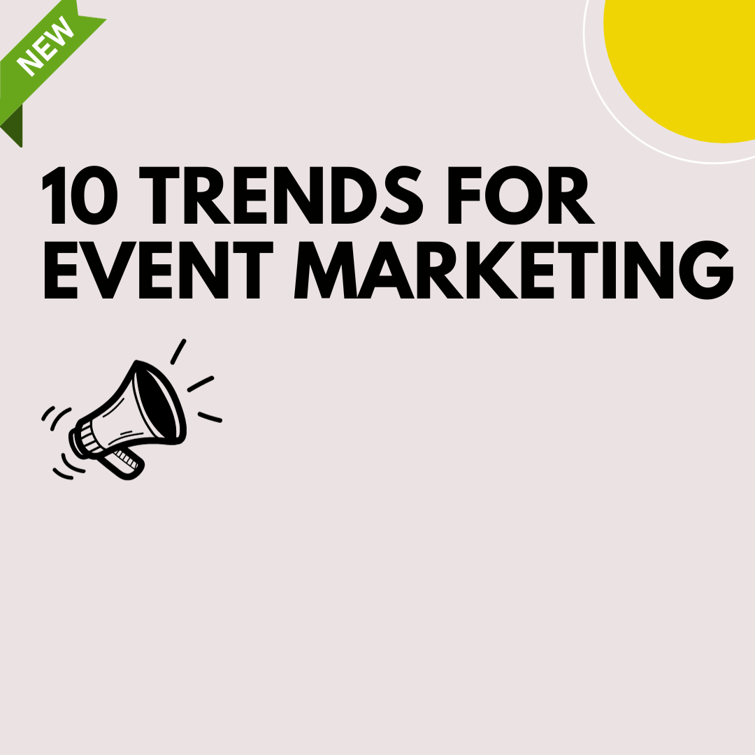 10 Event Marketing Trends