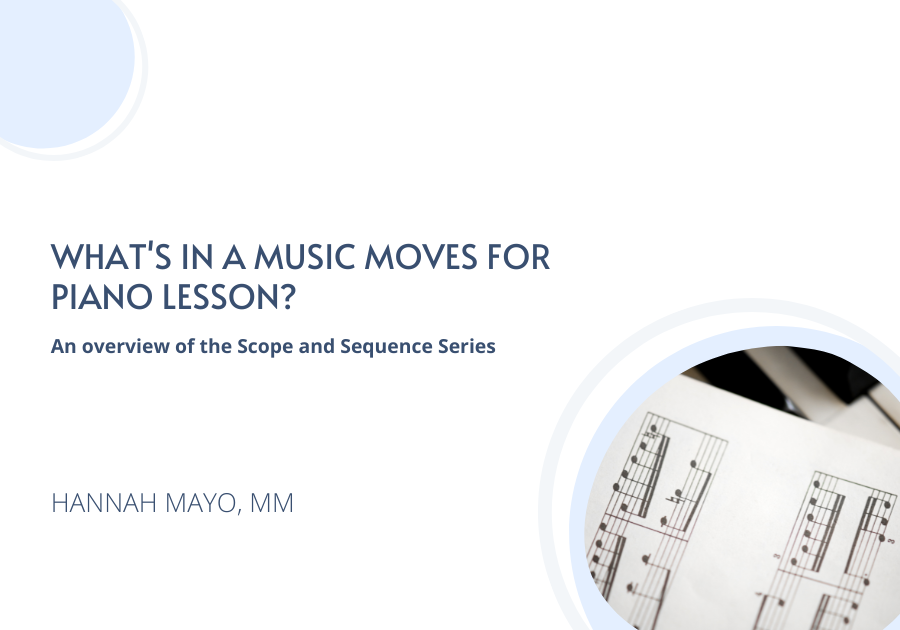 Scope and Sequence Series: A complete overview of the Music Moves for ...