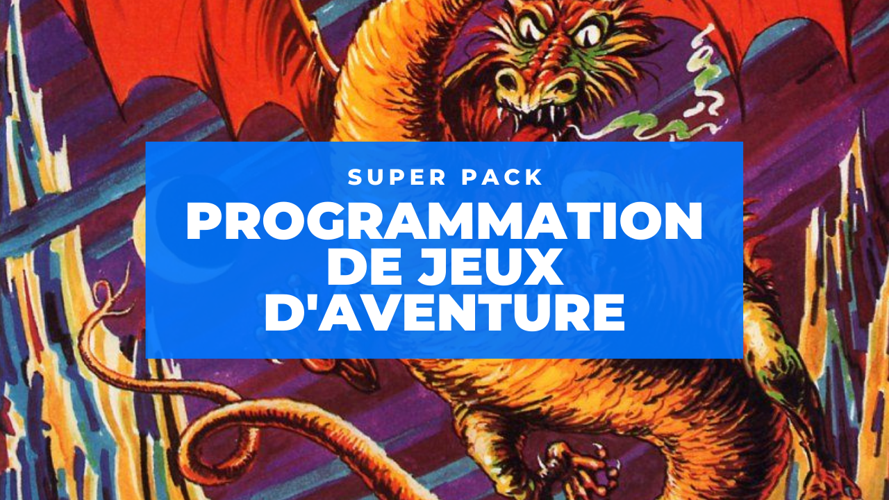 Super Pack programmation de Jeux d'Aventure