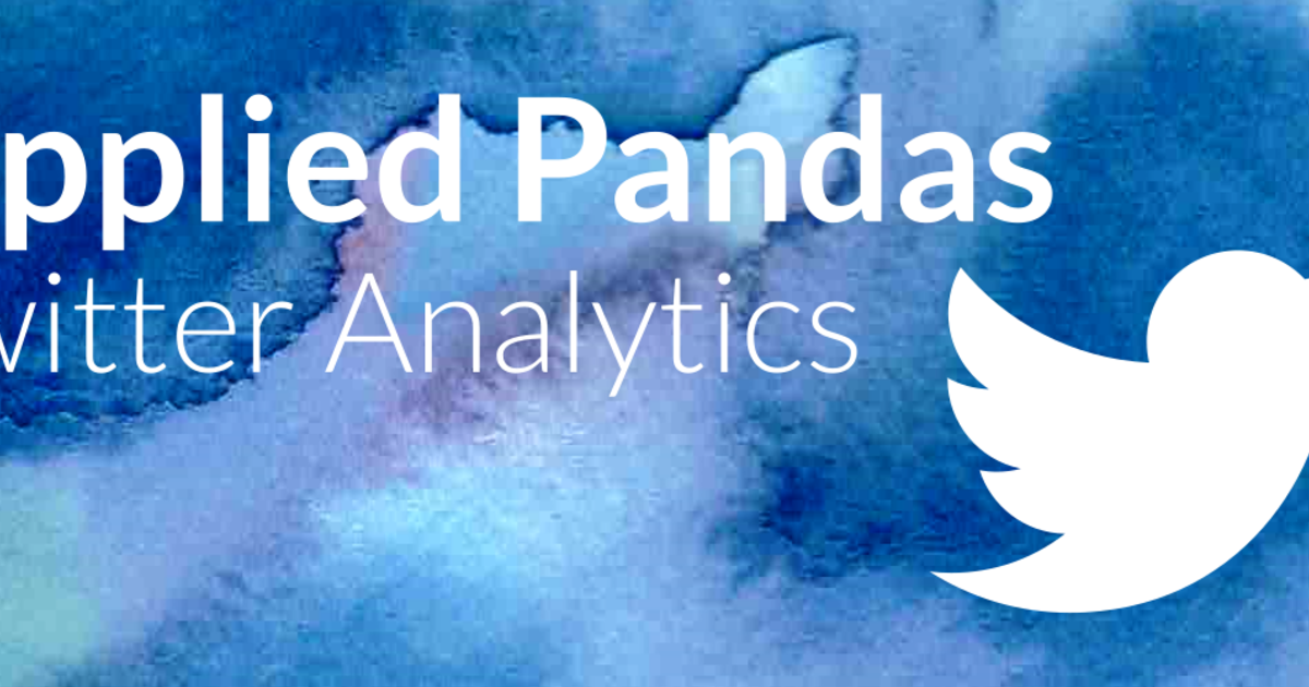 Applied Pandas: Twitter Analytics