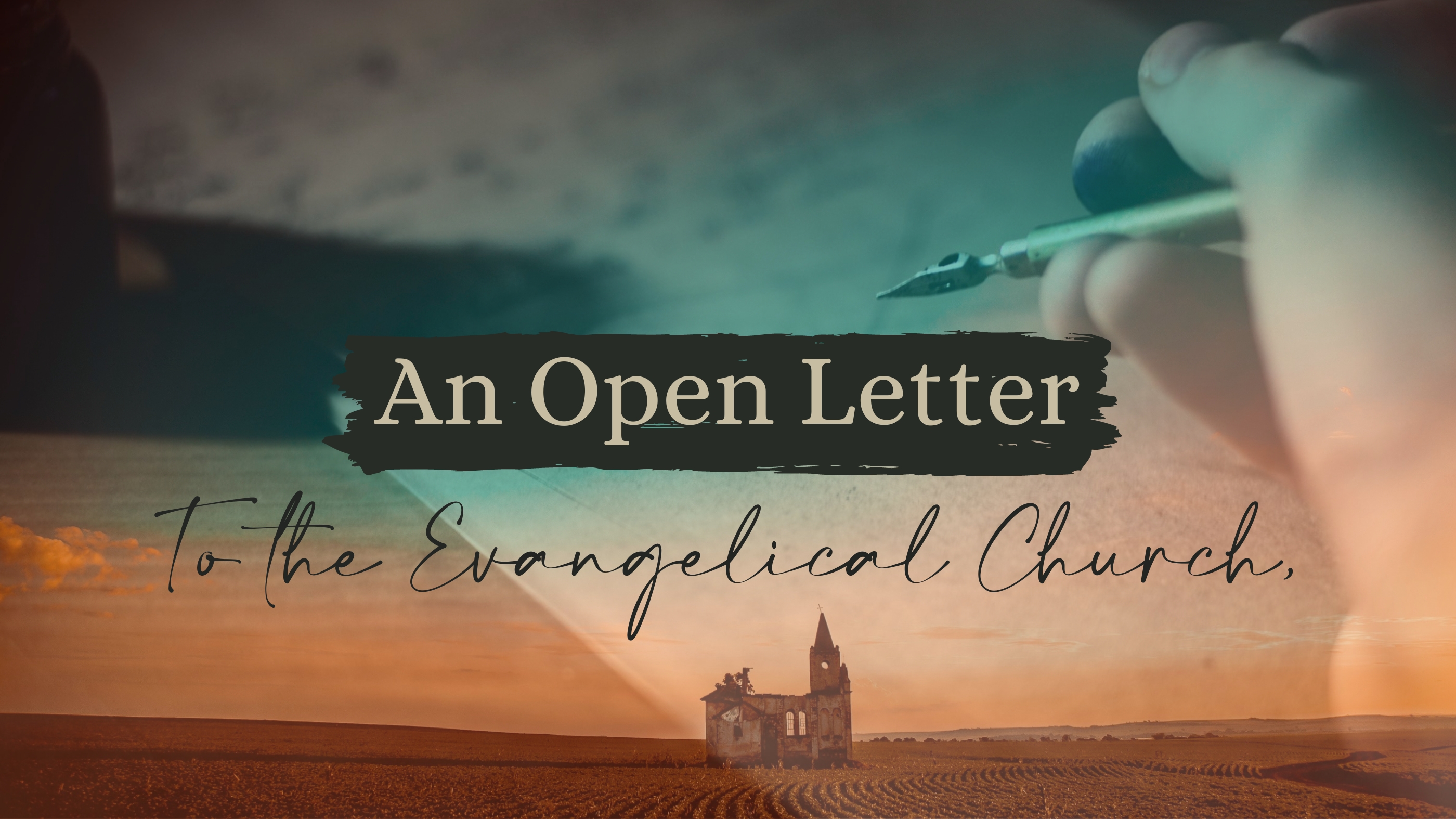 Open Letter To The Church