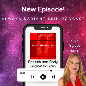 Speech and Body Language Tips for Beauty with Stacey Hanke