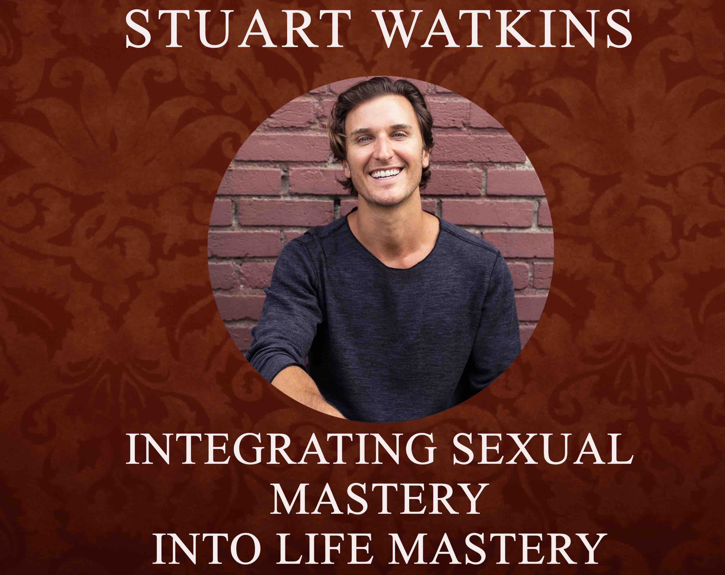 The Integrated Masculine Symposium Online Course