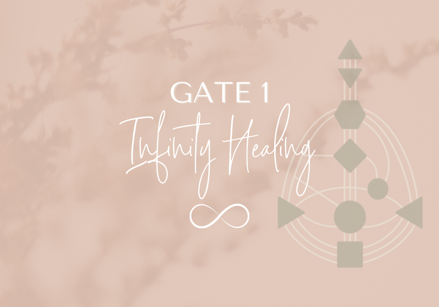 Gate 1 - Infinity Healing