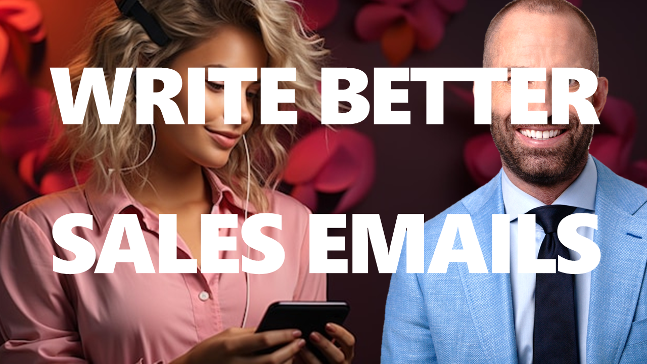 How to Write Better Sales Emails