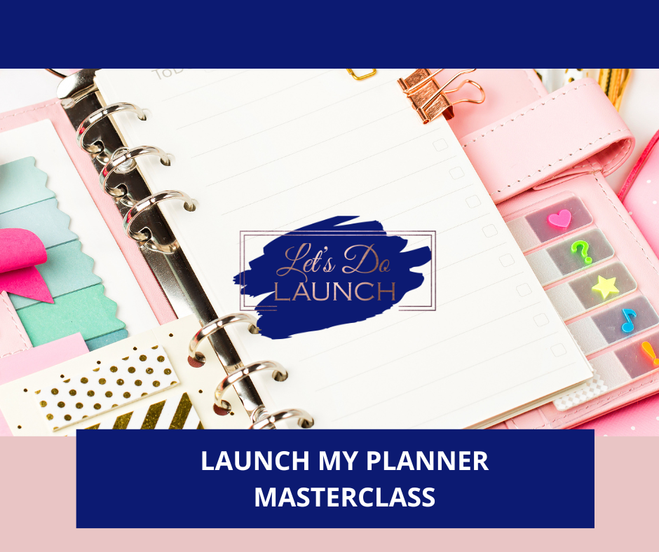 LAUNCH MY PLANNER MASTERCLASS