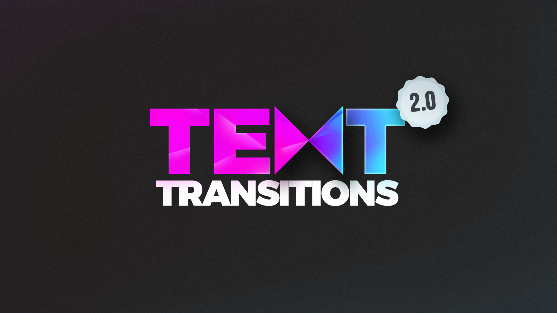 Text Transitions 2.0