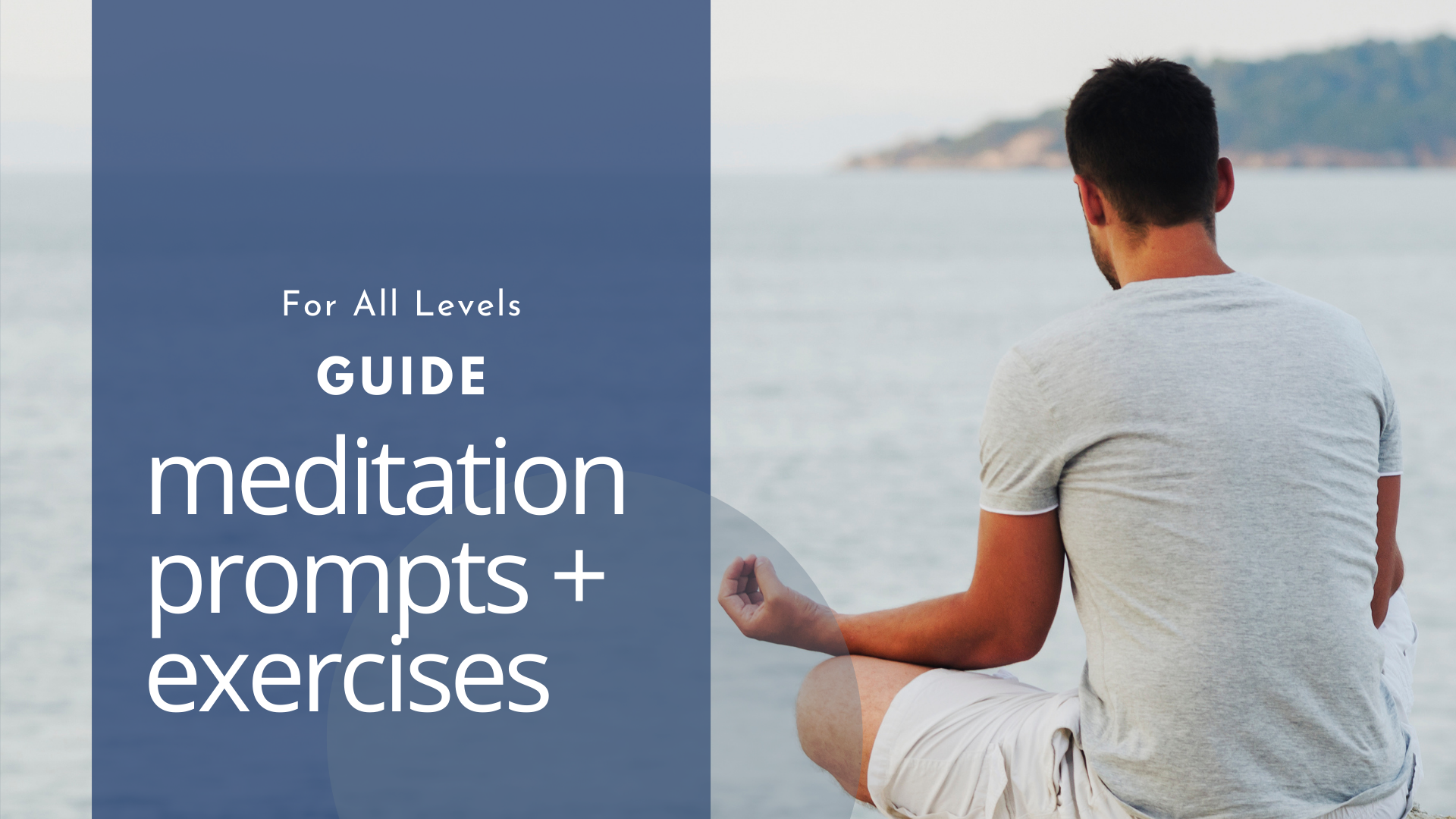 FREE Meditation Prompts and Exercises Guide