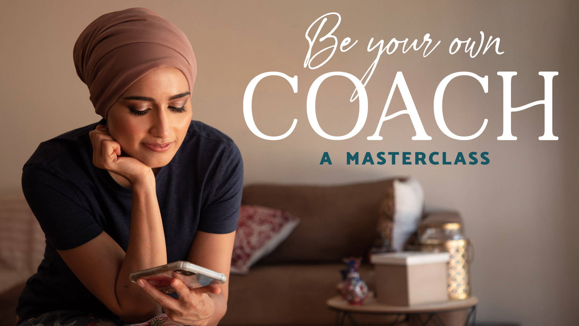 Be Your Own Coach Masterclass