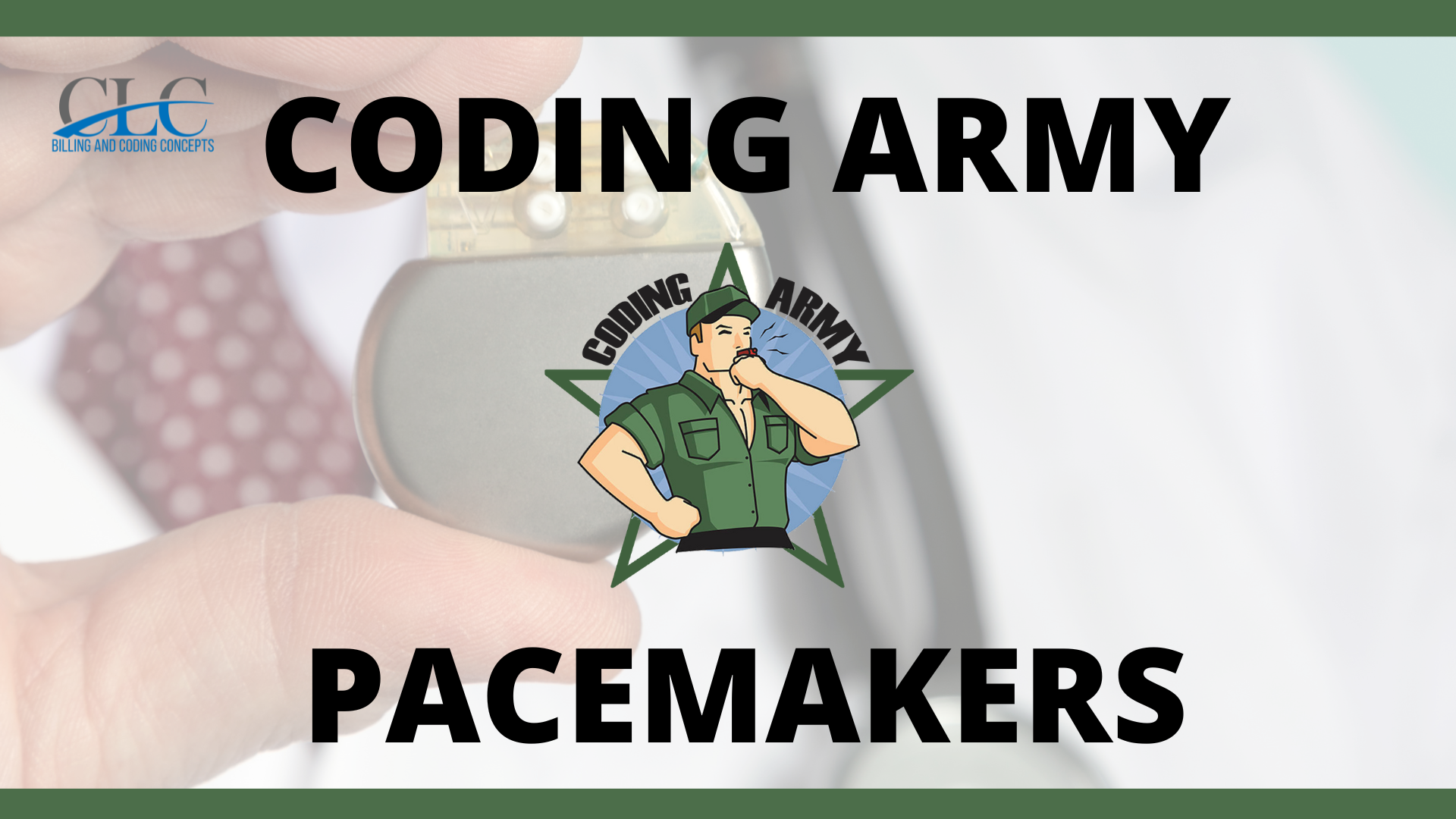 Coding Army Pacemaker