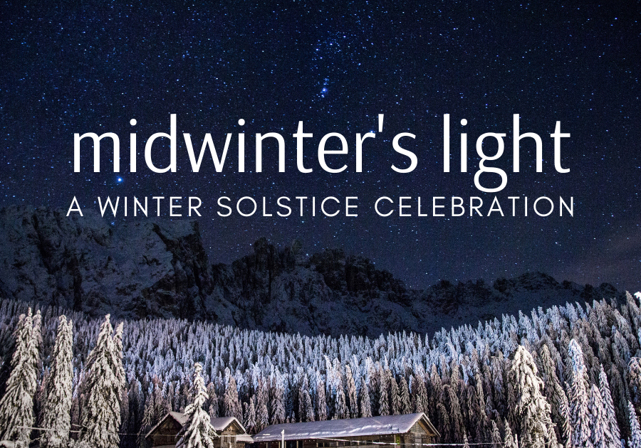 Midwinter's Light: A Winter Solstice Celebration