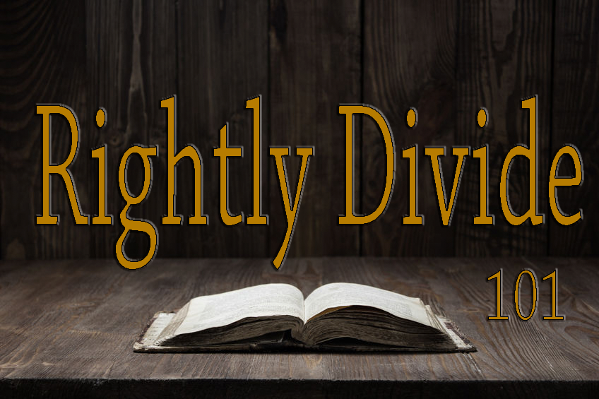 Rightly Dividing 101