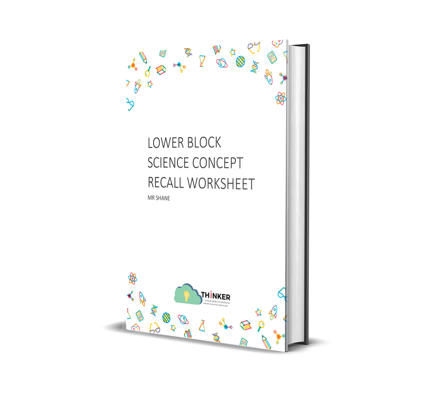 Lower Block Science Concept Recall Worksheets (P3 and P4)