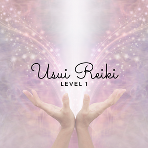 Usui Reiki Level 1 and Attunement
