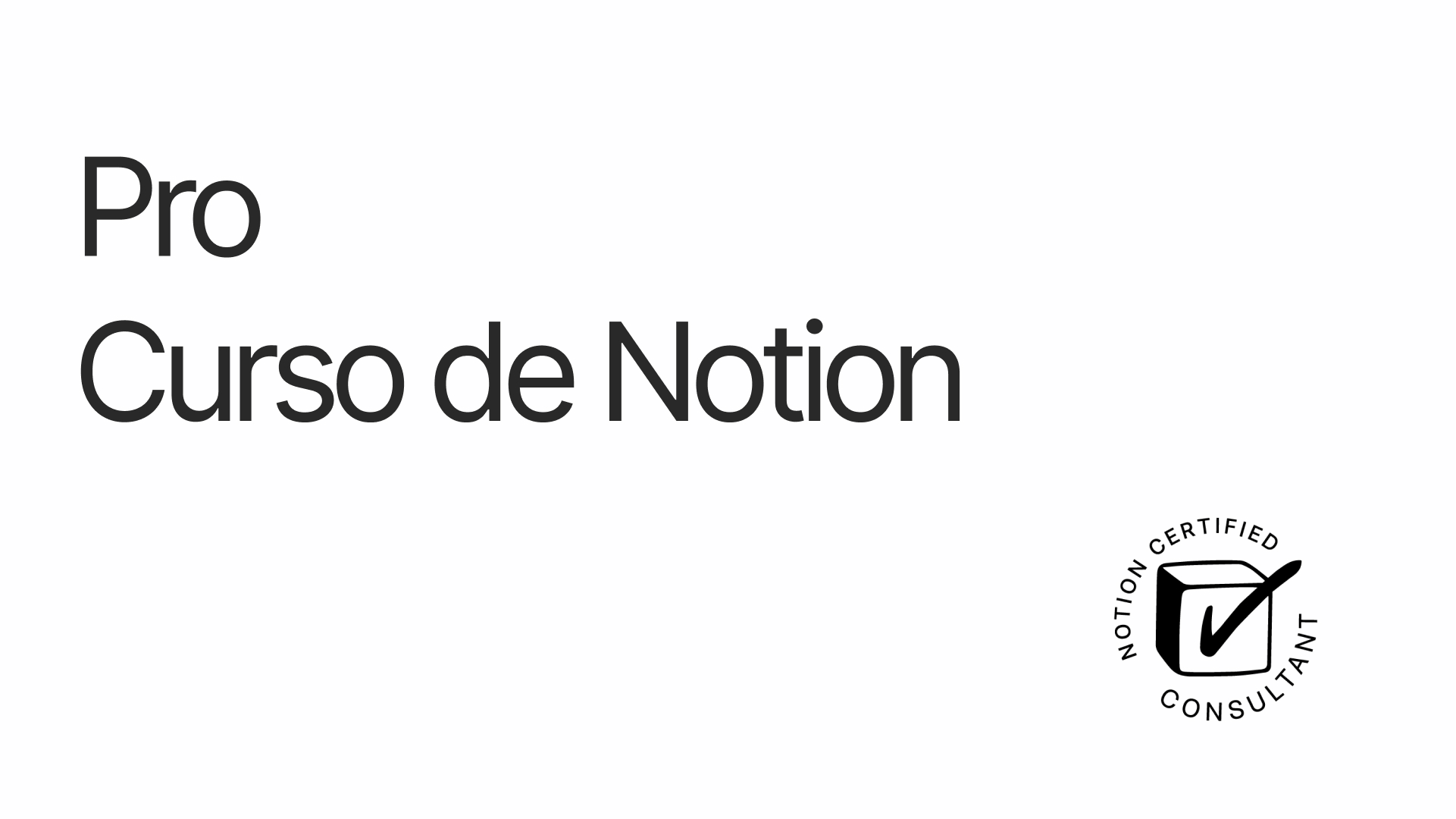 Curso de Notion: Pro Curso de Notion: Pro