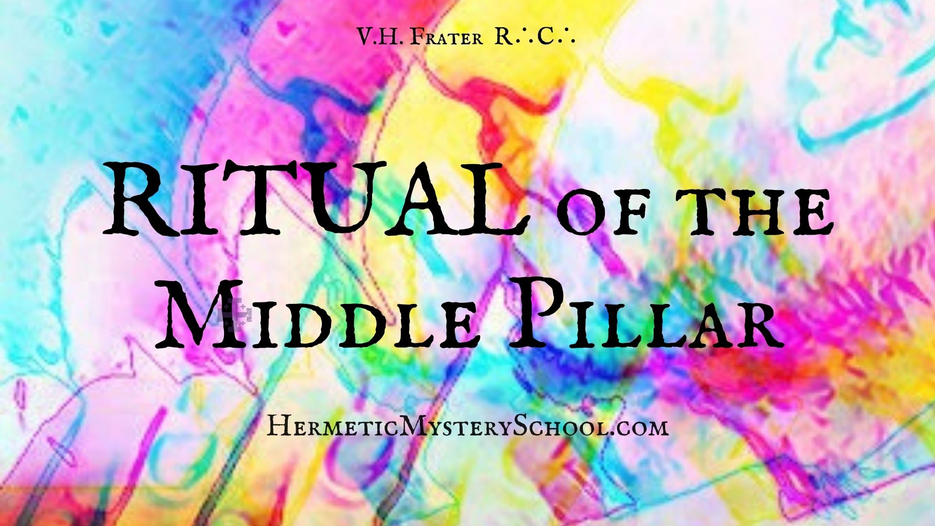 Middle Pillar Ritual
