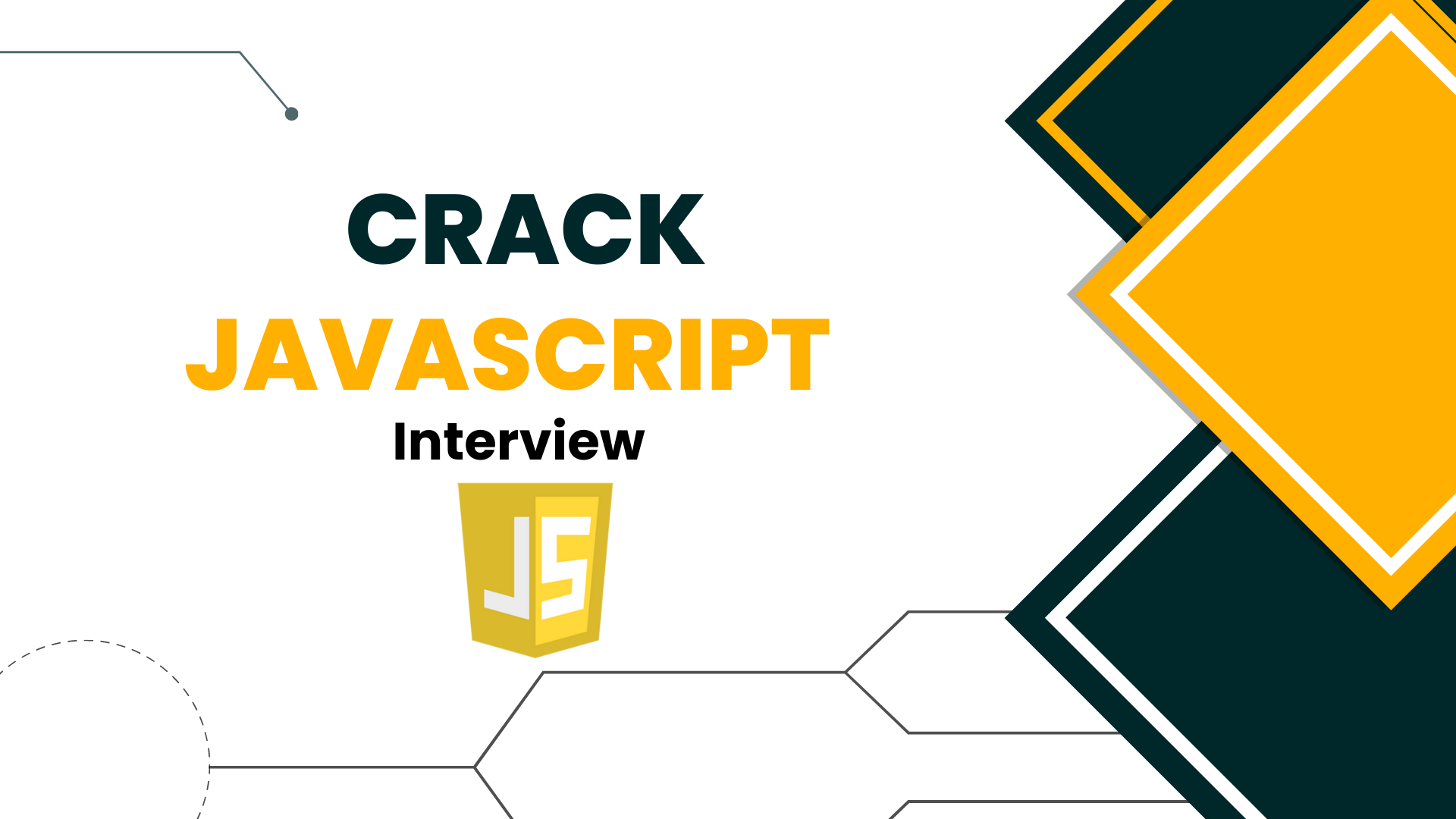 Crack the JavaScript Interview