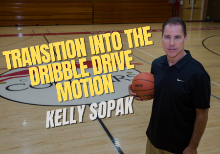 Kelly Sopak Transition into Dribble Drive Motion