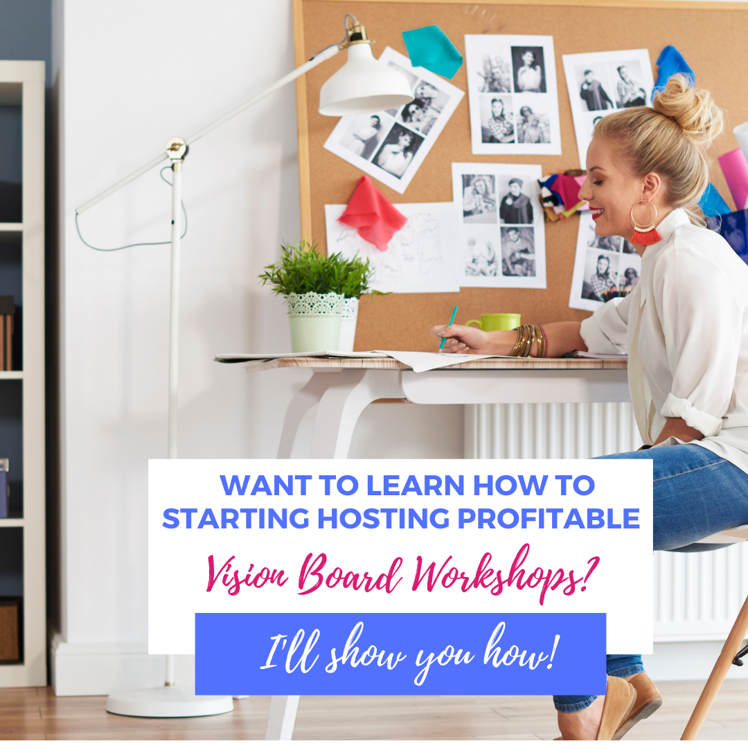 Adding Vision Board Workshops to Your Coaching Business