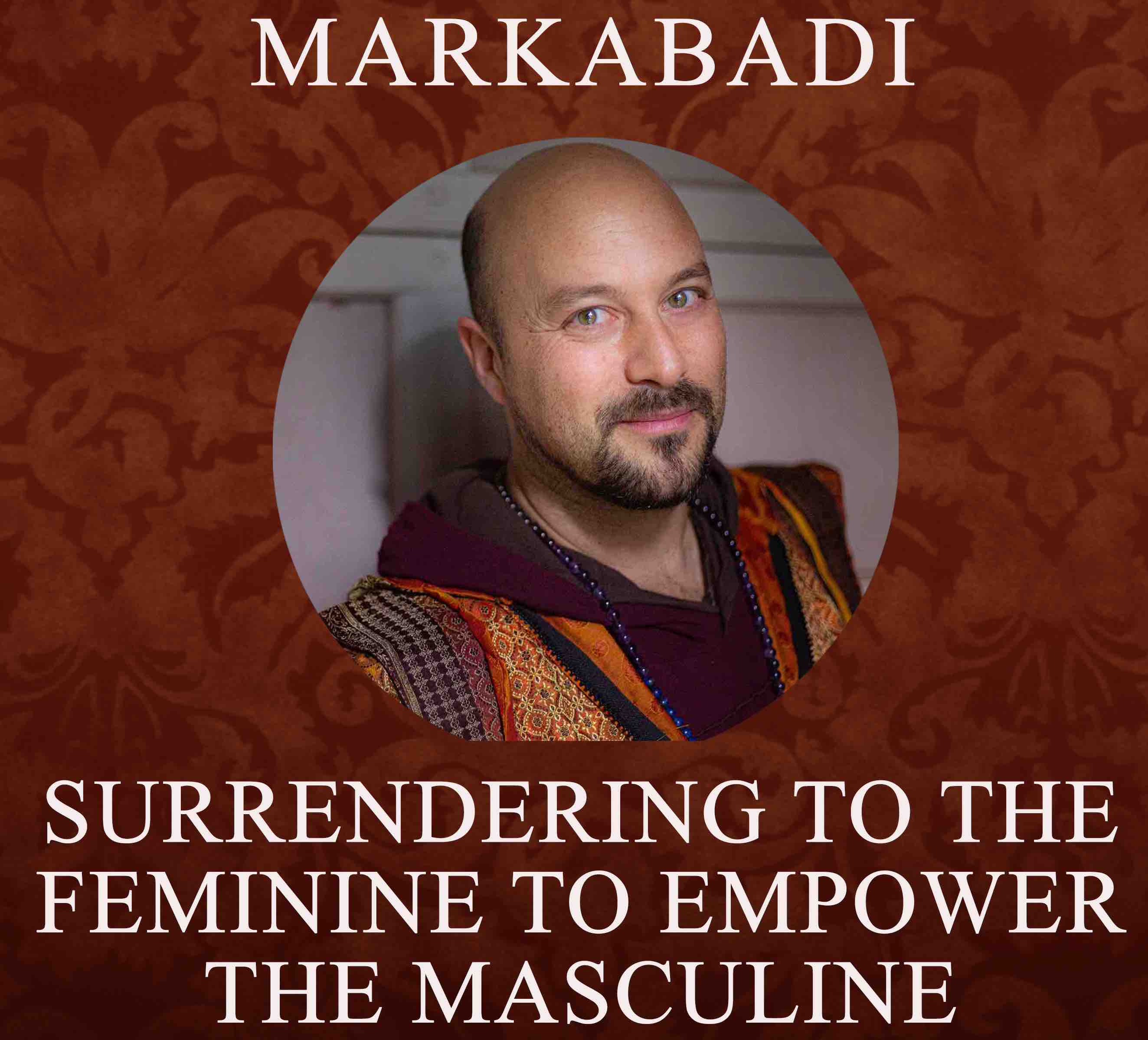 The Integrated Masculine Symposium Online Course