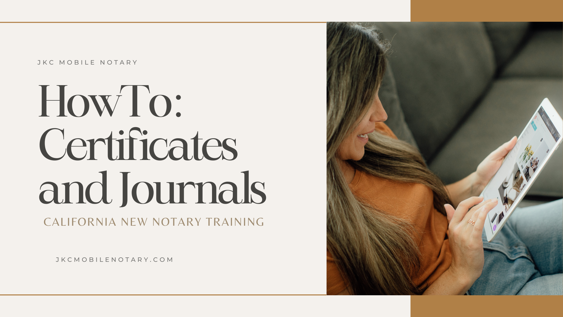 How To: Notary Certificates and Journals for New California Notaries