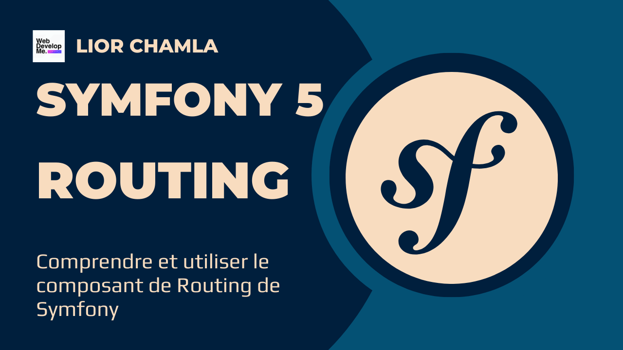 Symfony 5 : le guide complet