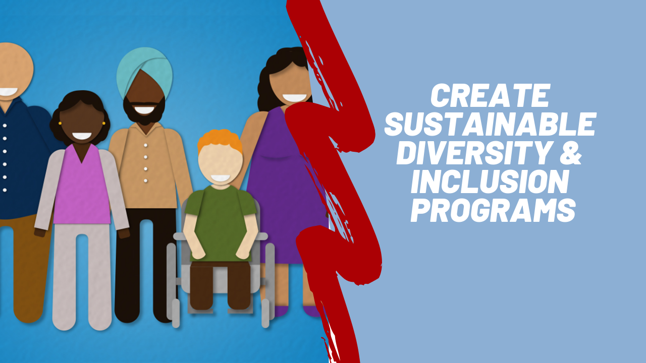 How To Build Successful Diversity Programs