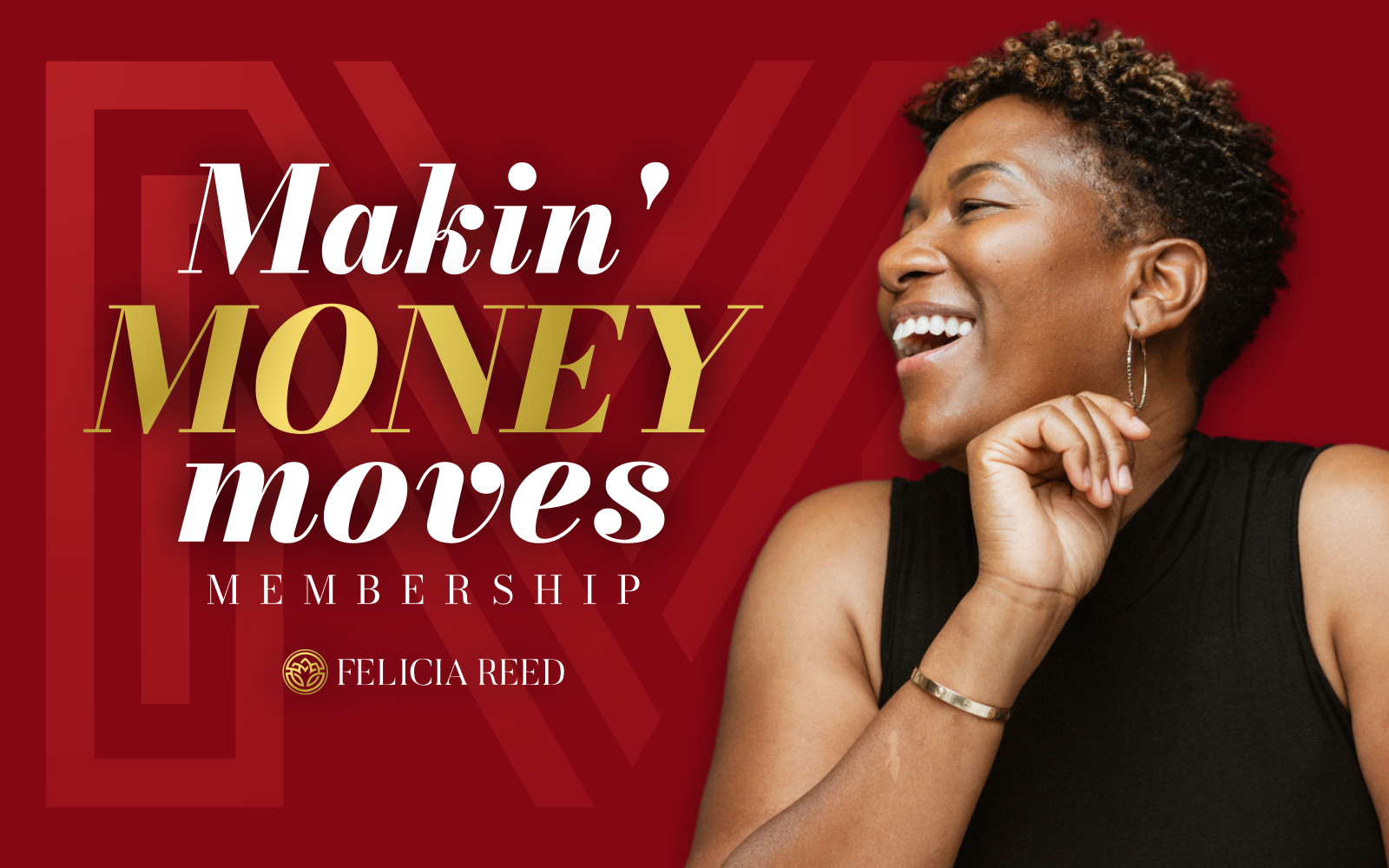 Makin' Money Moves Membership