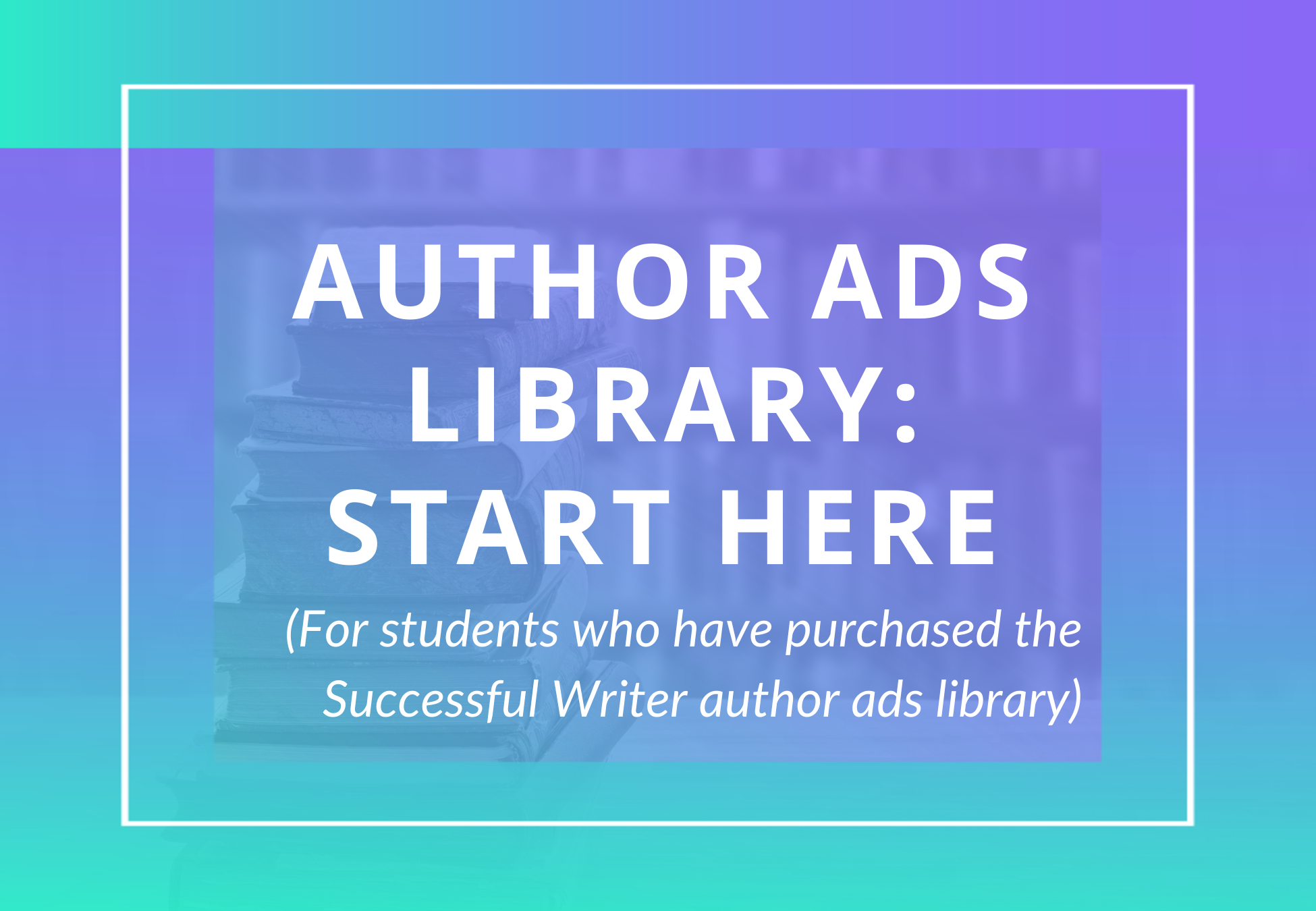 Author Ads Library (5-Course Bundle)