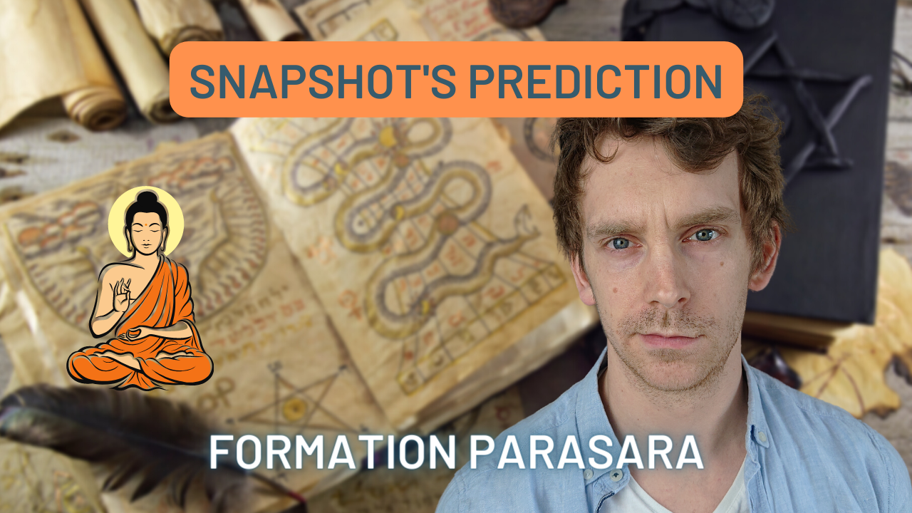 SNAPSHOT'S PREDICTION : Le Parasara pour TOUS