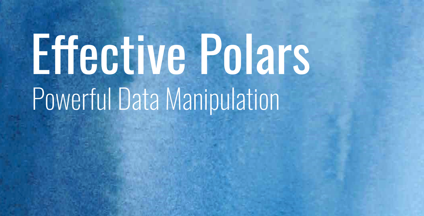 Effective Polars - Basic