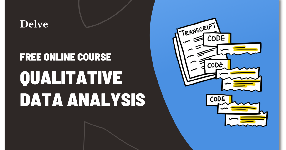 Free Qualitative Data Analysis Course By Delve