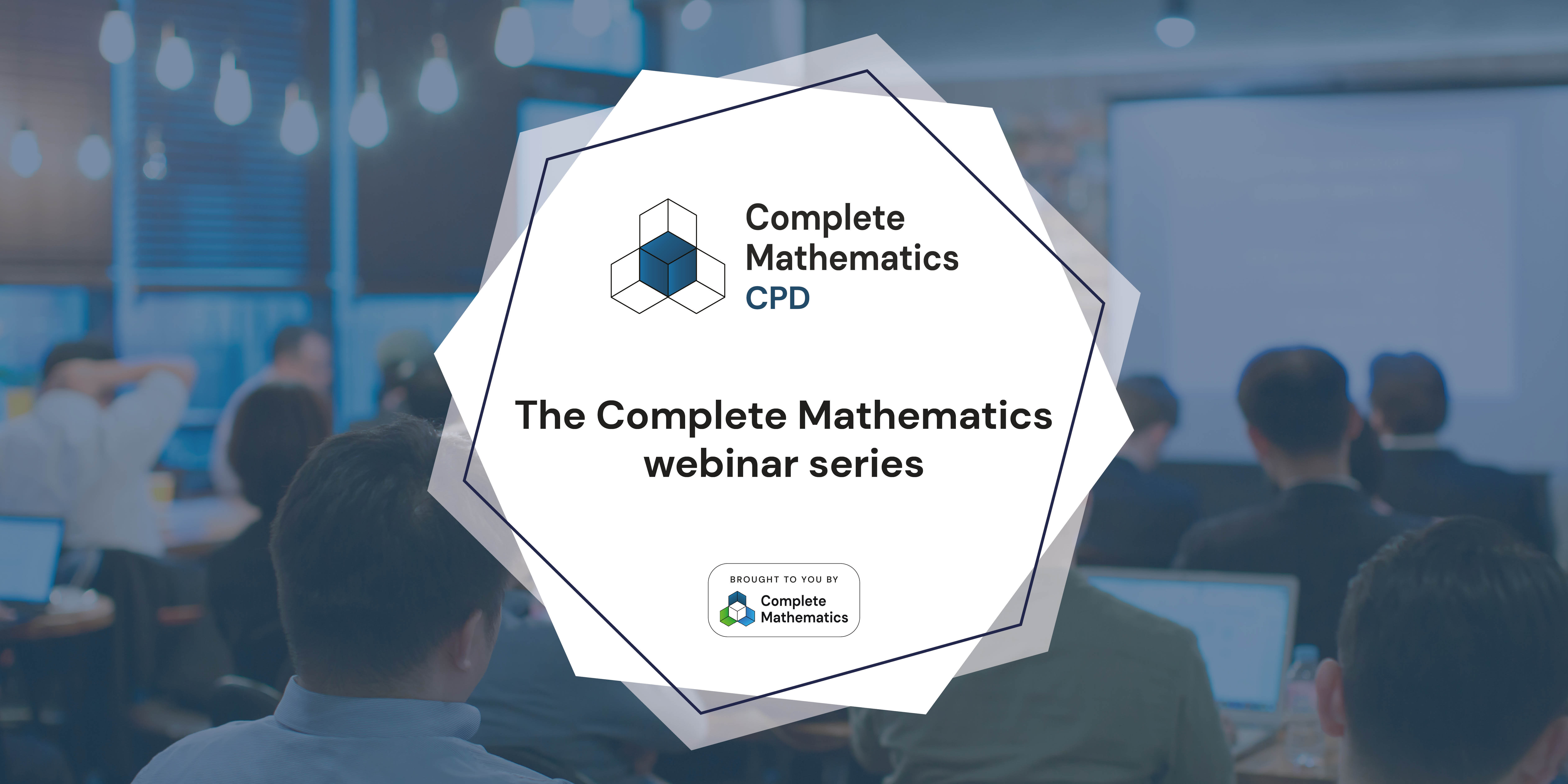 Complete Mathematics Webinar Series