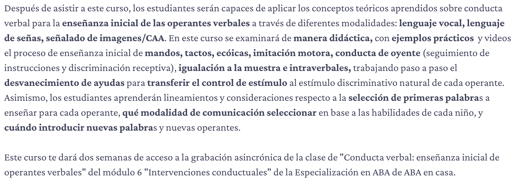 Conducta verbal: enseñanza inicial de operantes verbales
