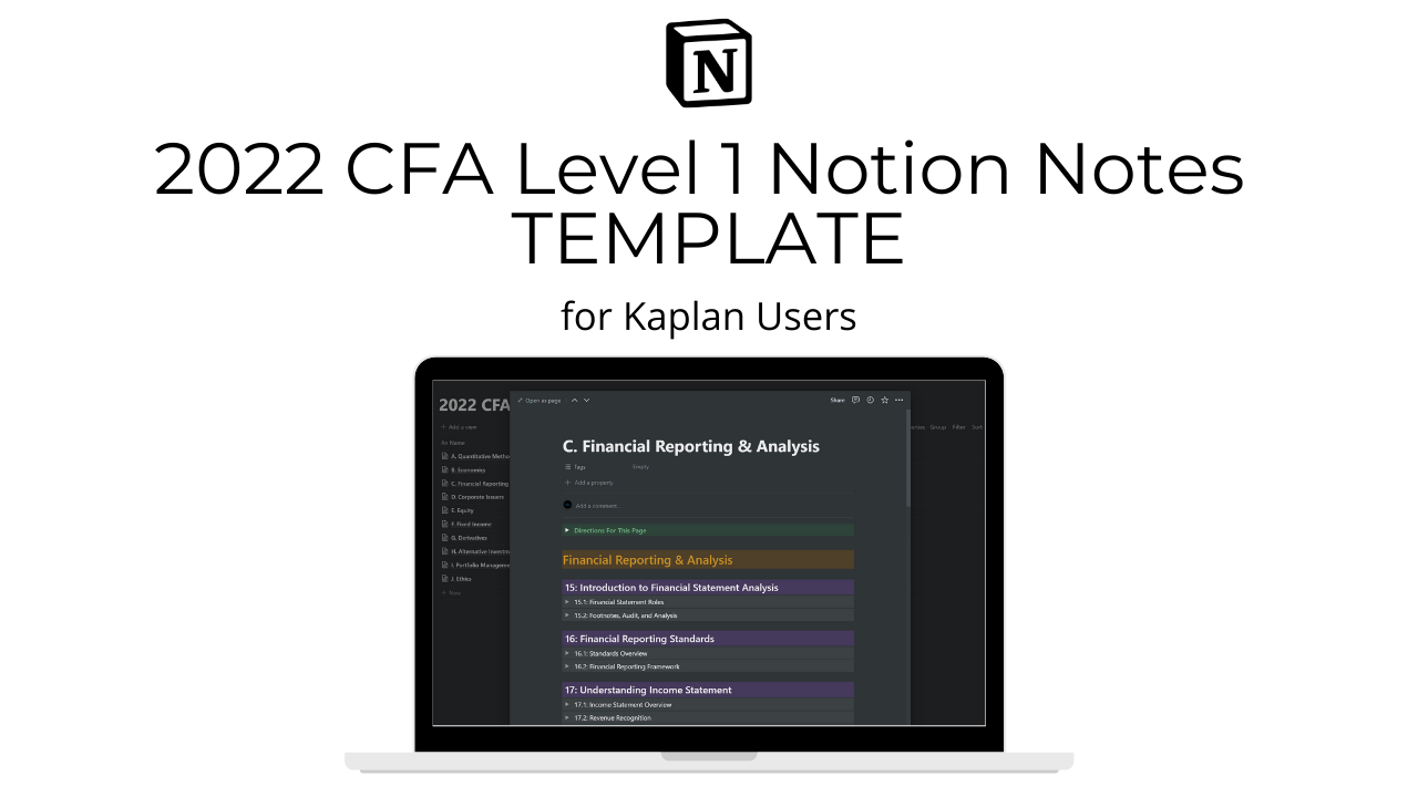 CFA Level 1 Notion Notes TEMPLATE for Kaplan Users [2022 & 2023 Included]