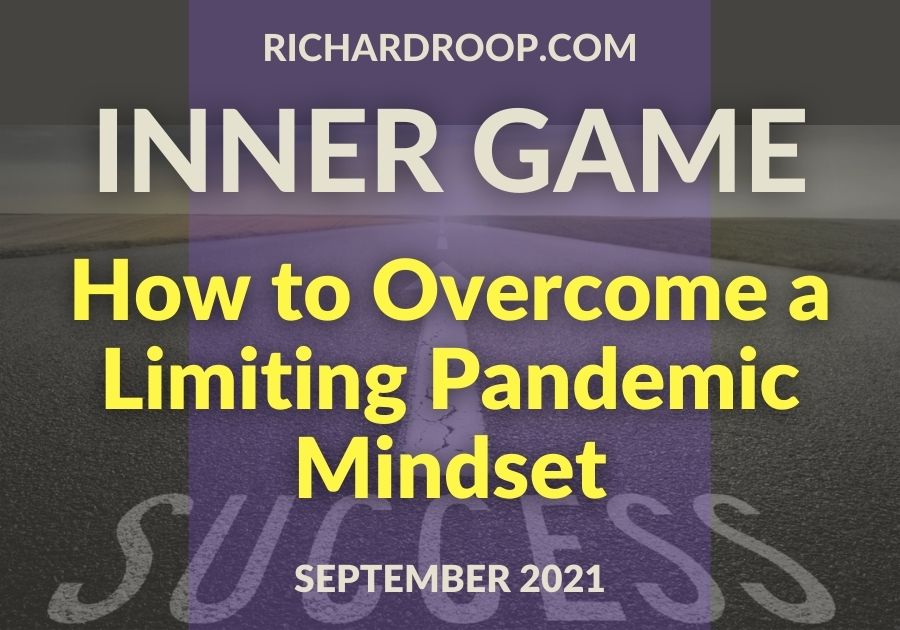 Overcoming a Limited Mindset during Challenging Times