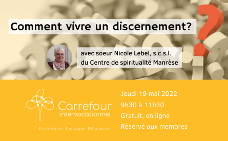 Comment vivre un discernement?