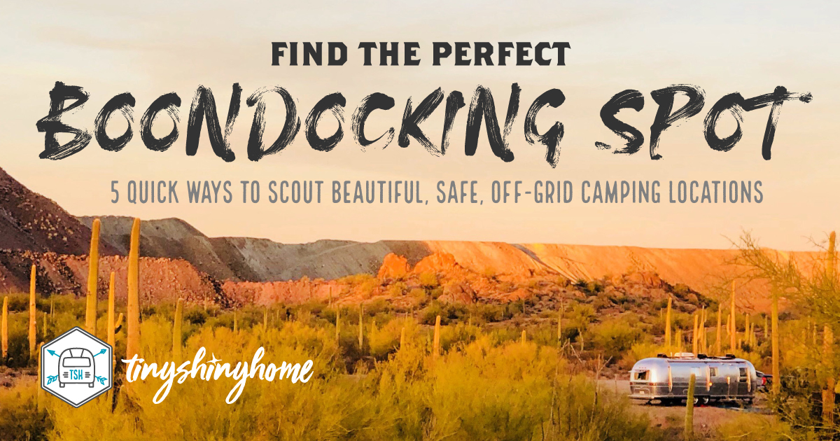 Find the Perfect Boondocking Spot
