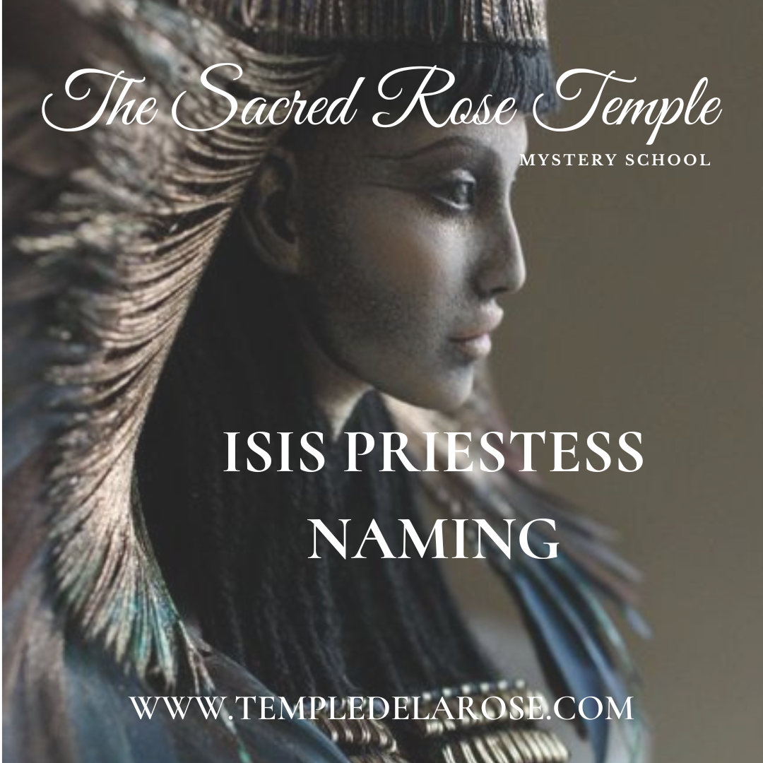 ISIS PRIESTESS NAMING