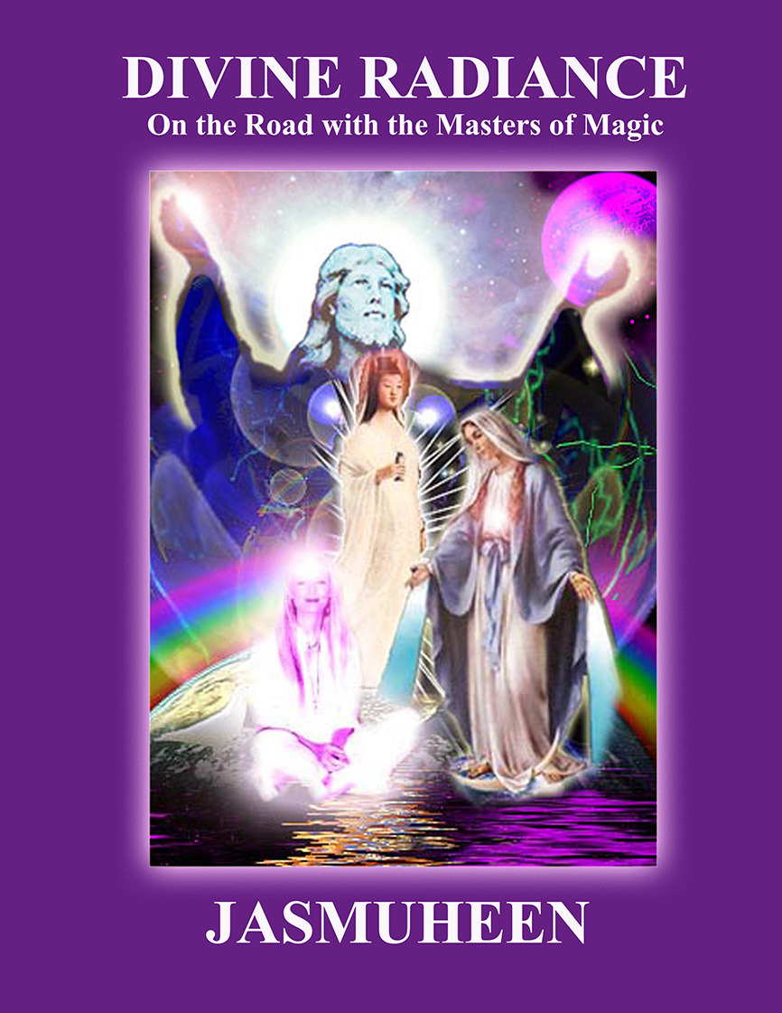 Divine Radiance - On The Road with the Masters of Magic - Jasmuheen