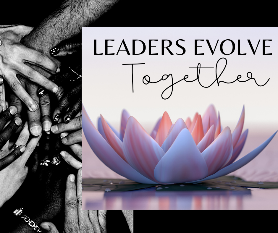 Leaders Evolve Together