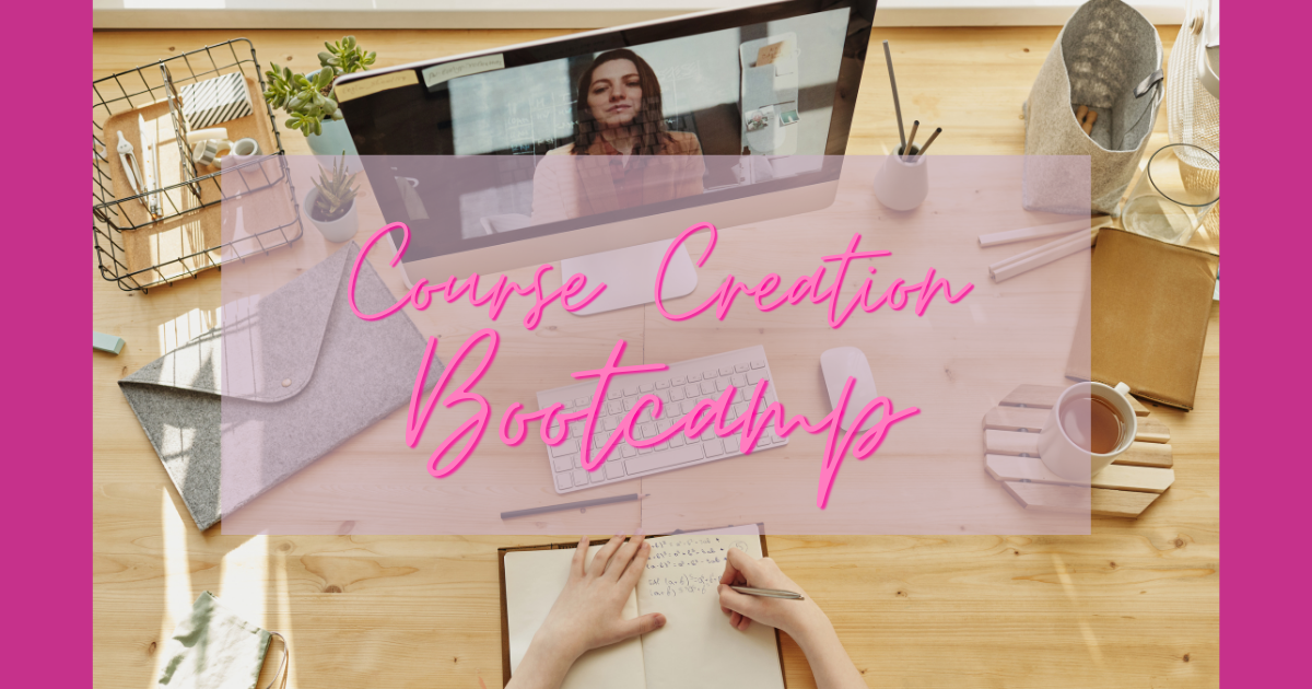 Course Creation Bootcamp