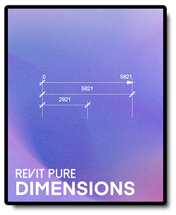 Revit Pure DIMENSIONS