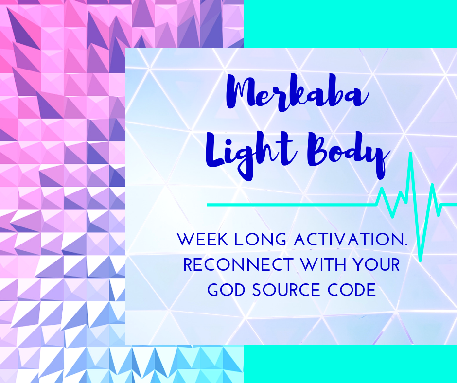 Activate Your Light Body MERKABA (7-day practice)