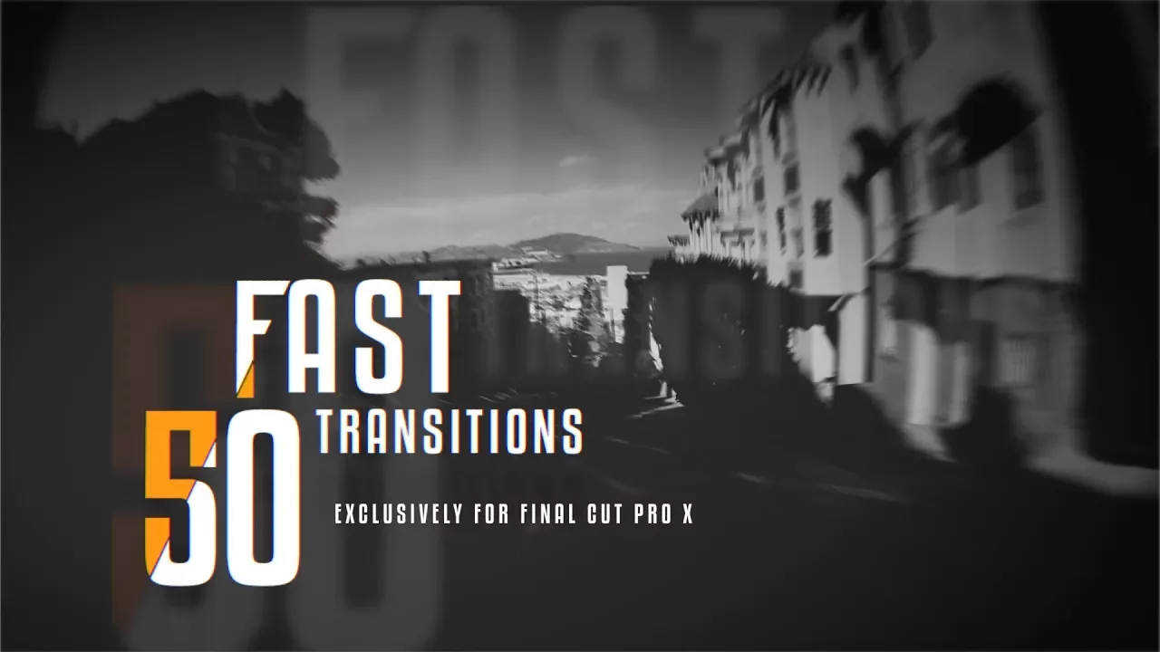 Fast Transitions