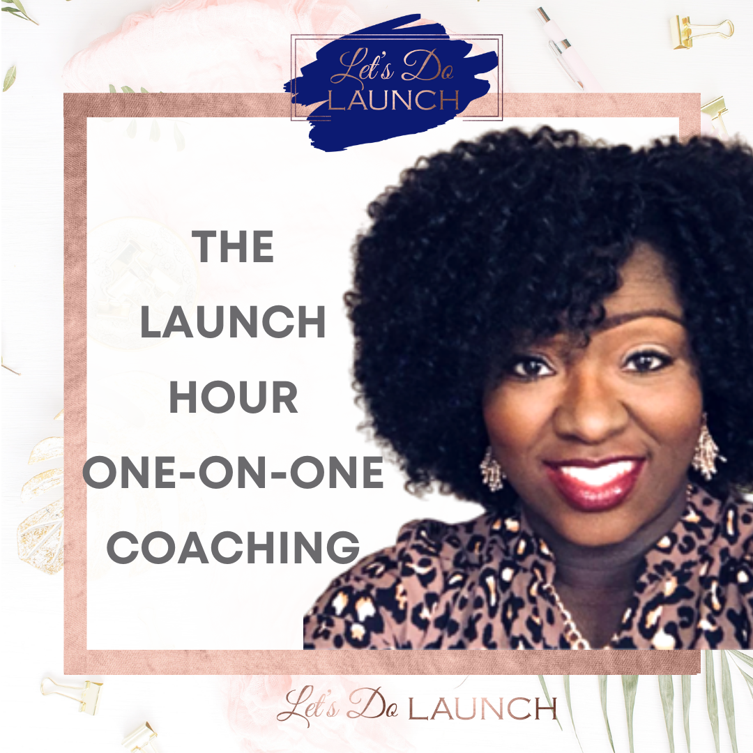 The Launch Hour - One on One Coaching Session