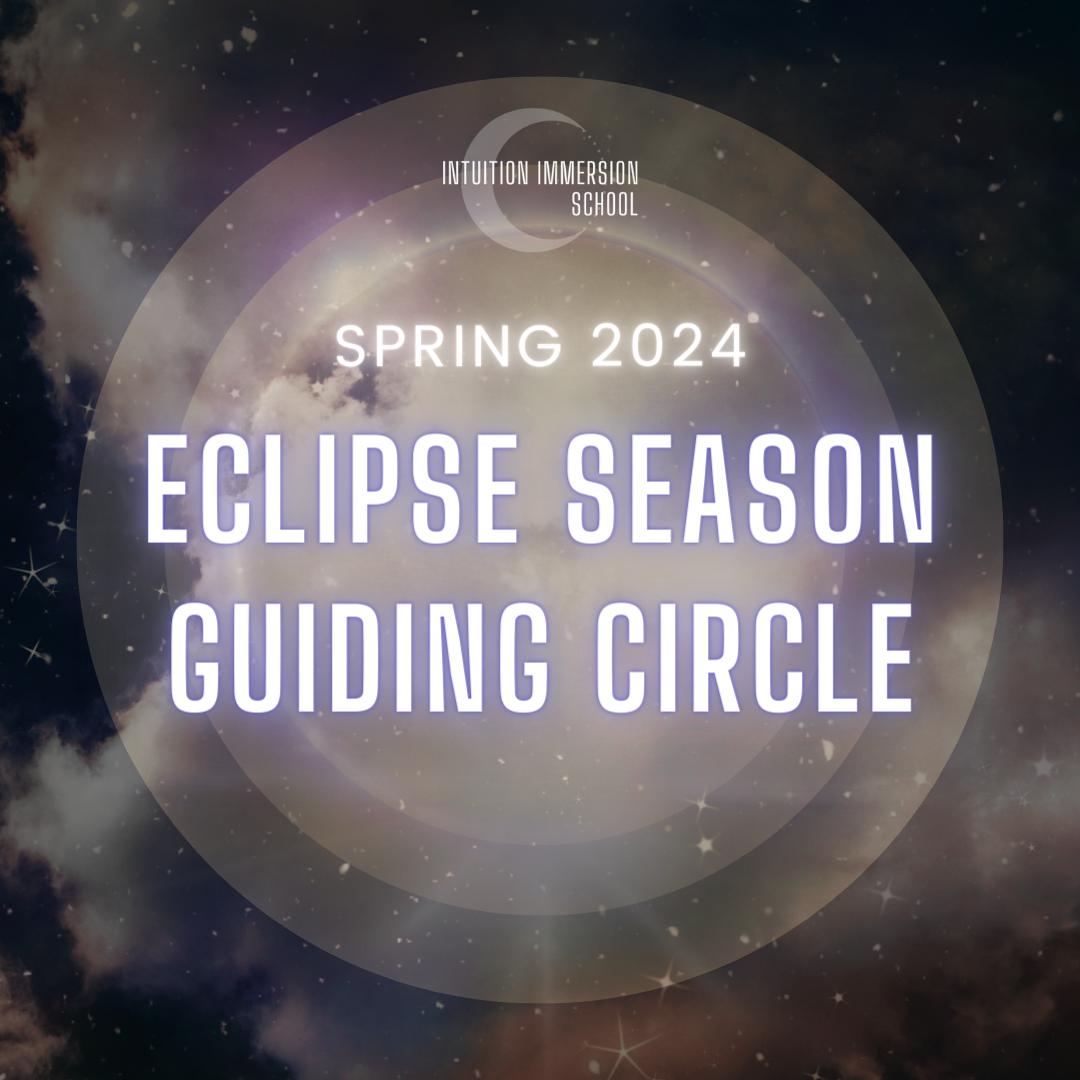 2024 (Spring) ECLIPSE SEASON GUIDING CIRCLE
