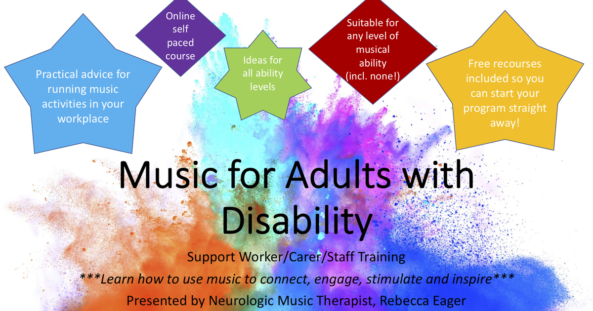 Music for Adults with Disability: Support Worker/Carer/Staff training