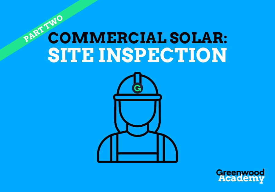 Commercial Solar: Site Inspection (Part One)